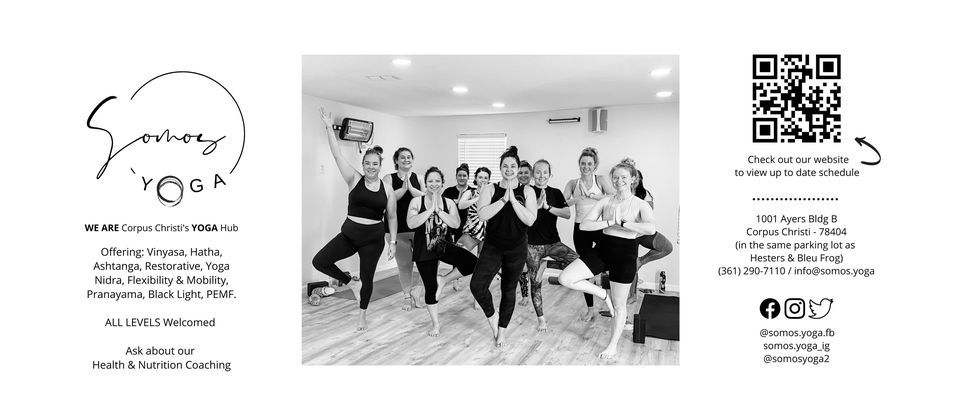 WEDNESDAY (WARM) RESONATE VINYASA WITH DANI, SOMOS YOGA, Corpus Christi ...