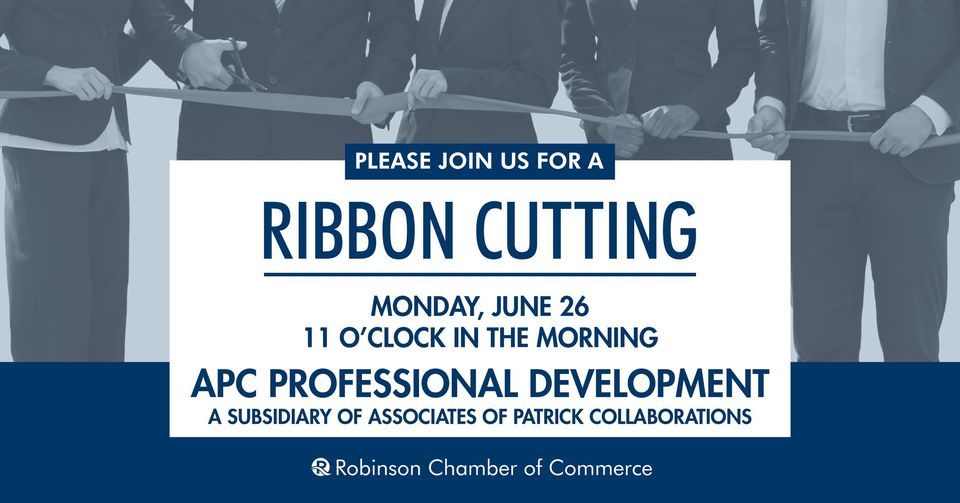 APC Professional Development Ribbon Cutting, Robinson Chamber of ...
