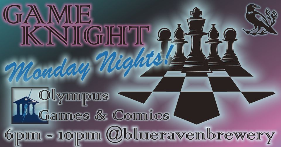 GAME KNIGHT (MONDAYS @6PM), Blue Raven Brewery, Cheyenne, 24 July 2023 ...