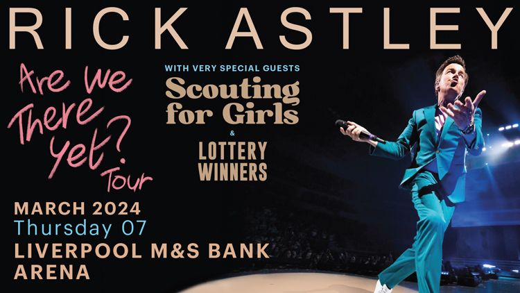 Rick Astley, M&S Bank Arena Liverpool, 7 March 2024 | AllEvents