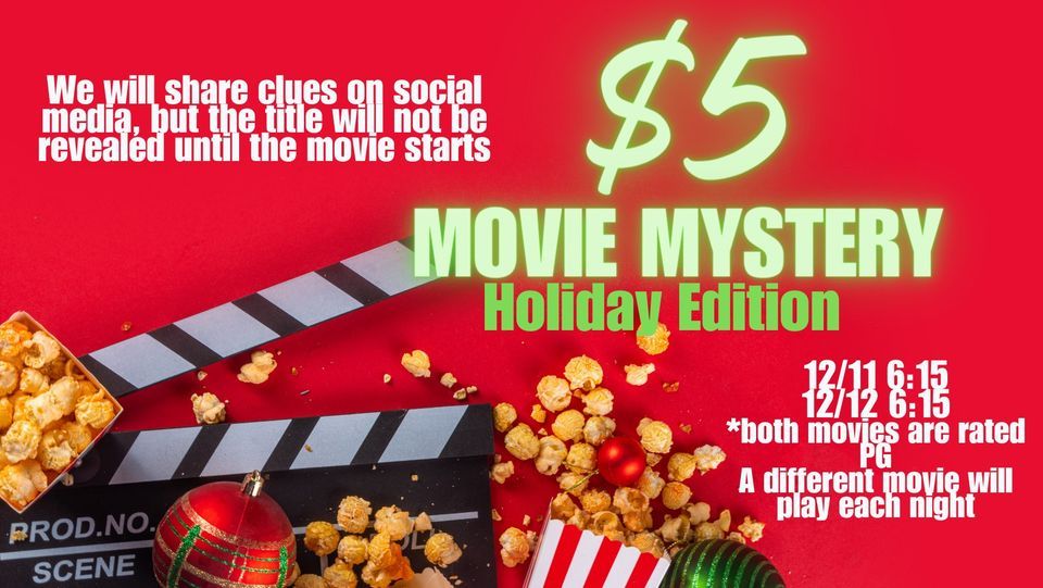 Movie Mystery Holiday Edition Athens Movie Palace December 11 To movie-mystery-holiday-edition-athens-movie-palace-december-11-to