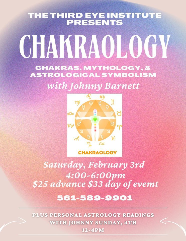 Chakraology Astrology Class with Johnny Barnett, 6230 INDIANTOWN RD ...