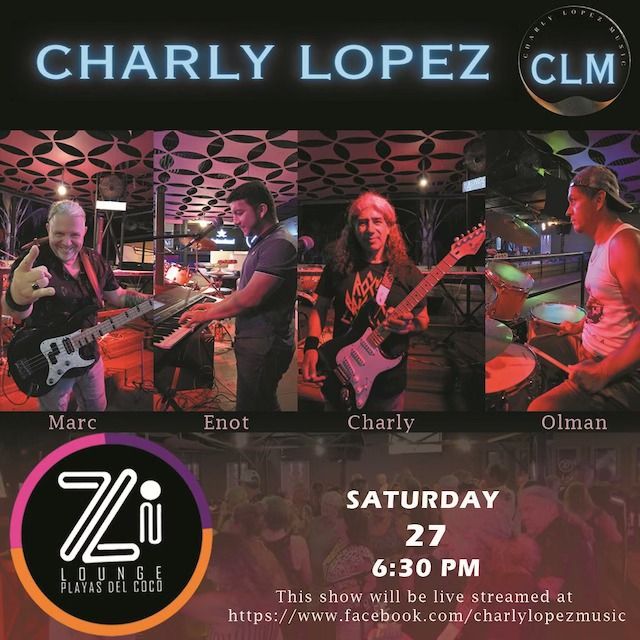 Charly Lopez Live at Zi Lounge, ZI LOUNGE, Playas Del Coco, 3 February ...