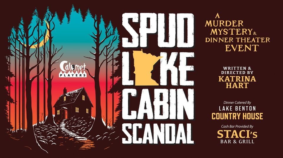 Spud Lake Cabin Scandal, Pipestone Performing Arts Center, February 23 ...