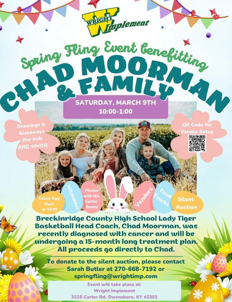 Wright Implement Spring Fling benefitting Chad Moorman, Wright ...