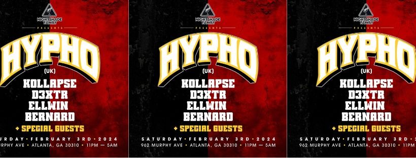 NSF Presents: Hypho(UK), Kollapse, D3XTR, Ellwin, Bernard + special ...