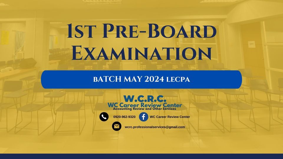WCRCs FIRST PRE BOARD EXAMINATION, JOSE CATOLICO AVENUE, BARANGAY LAGAO, 9500, General Santos, 2 ...