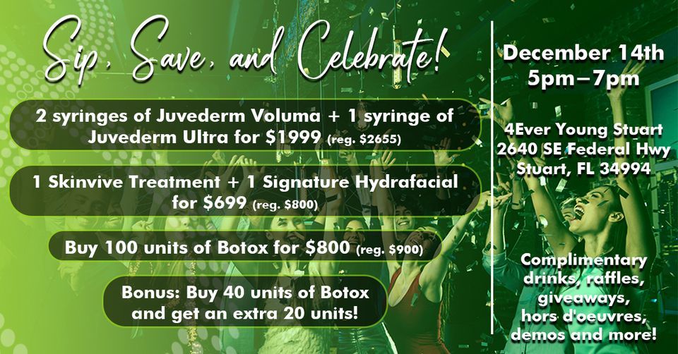 Sip, Save, and Celebrate!, 4Ever Young Anti-Aging Solutions- Stuart, FL ...