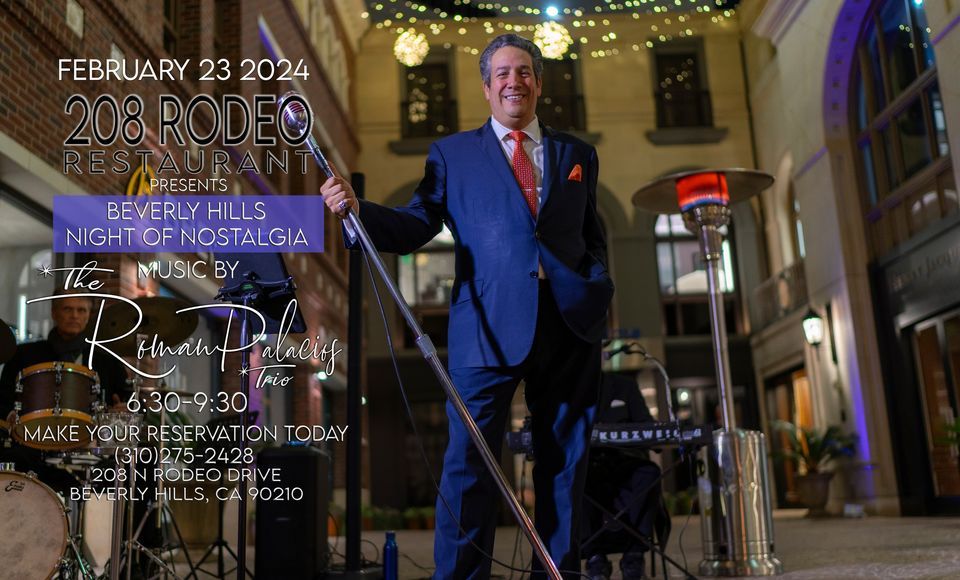 208 RODEO PRESENTS THE ROMAN PALACIOS TRIO LIVE IN Beverly Hills, 208 ...