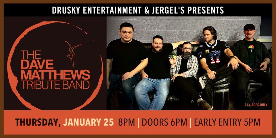 RESCHEDULED TO January 25th, 2024- Dave Matthews Tribute Band at ...