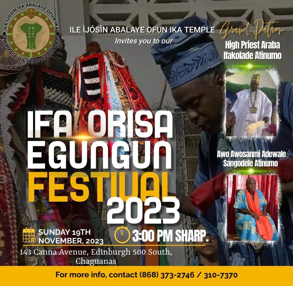 Ile Ijosin Abalaye Ofun Ika Temple Annual Ifa Orisa Egungun festival , Chaguanas, Saint ...