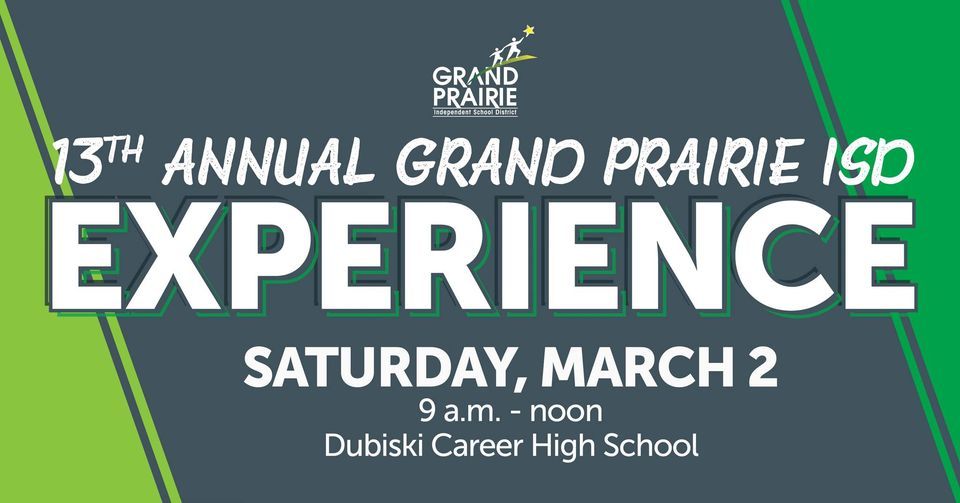 13th Annual GPISD Experience, Dubiski Career High School, Grand Prairie ...