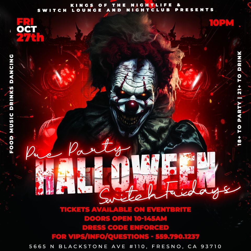 Pre-Halloween Switch Fridays, Switch Lounge And Nightclub, Fresno ...