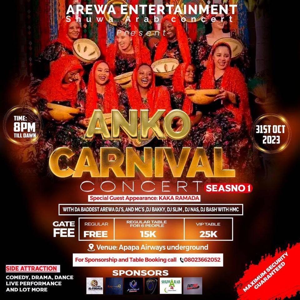 Arewa Entertainment shuwa Arab ANKO group CANIVAL , Apapa Airways ...