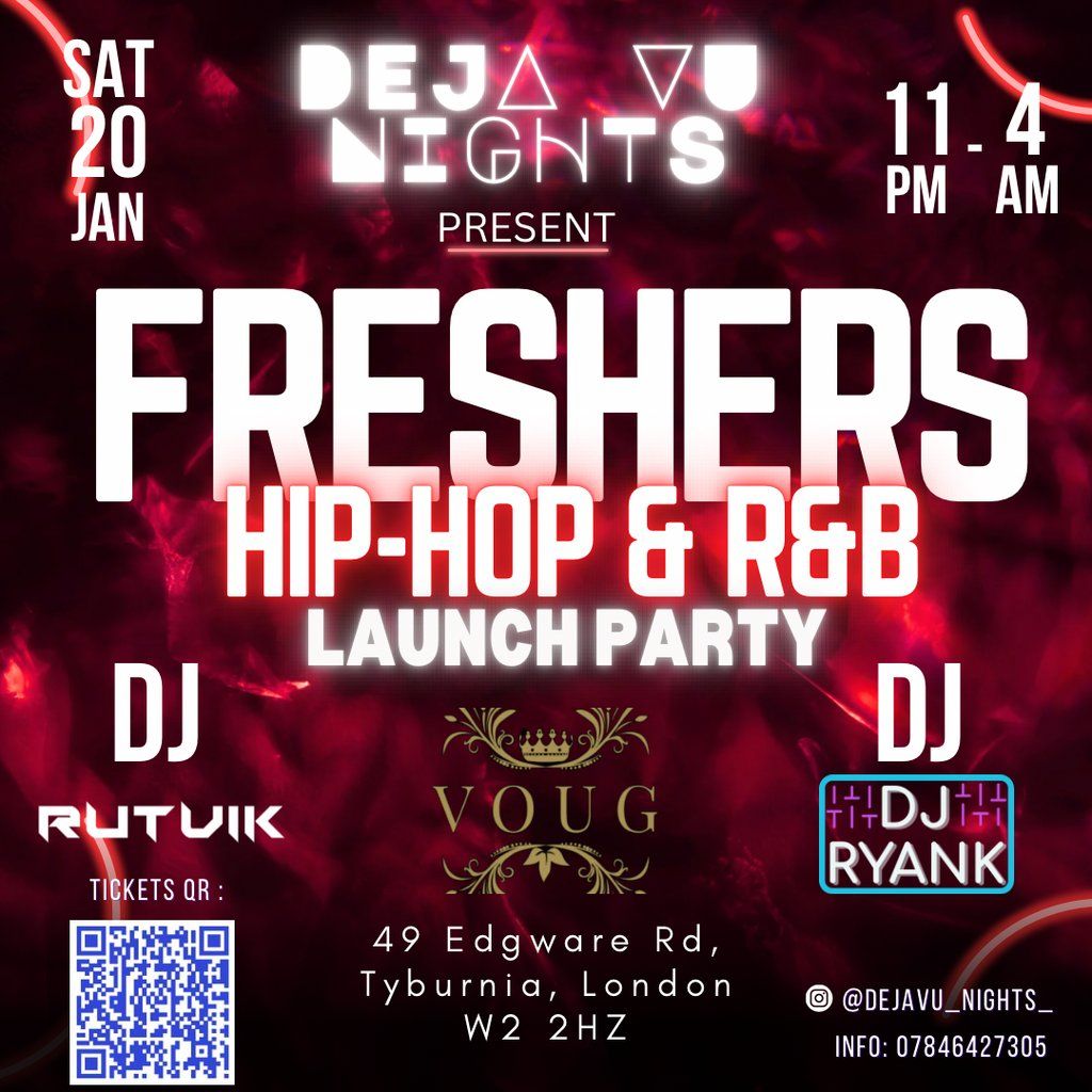 FRESHERS HIP-HOP and RNB Night, VOUG Club And Lounge, London, 20 ...