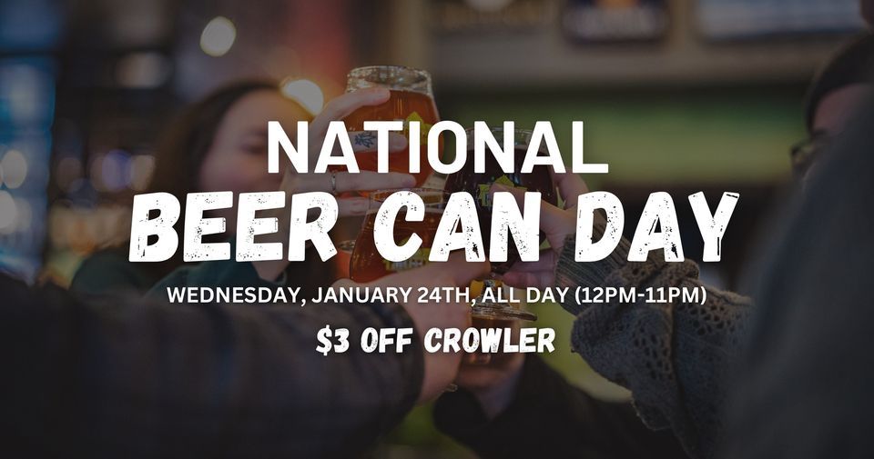 Beer Can Appreciation Day, PreFunk Beer Bar Nampa, 24 January 2024 ...