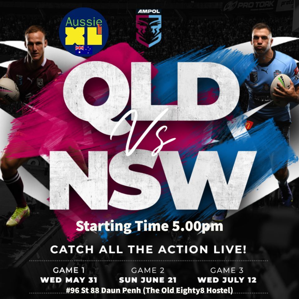NRL State of Origin NSW vs QLD, The Eighty8 Phnom Penh, 31 May 2023 ...