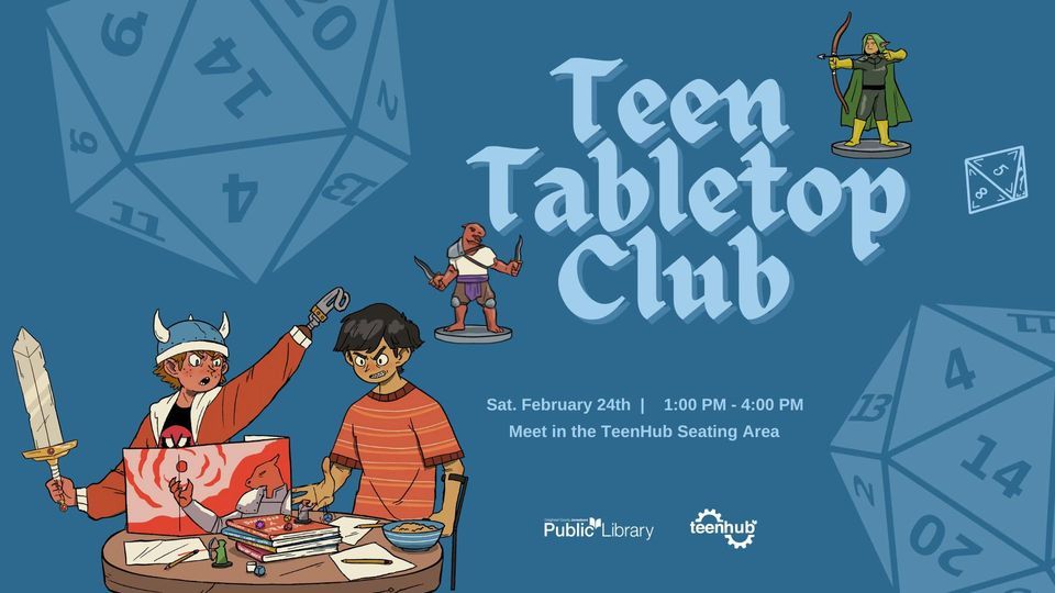 Teen Tabletop Club, Craighead County Jonesboro Public Library, February ...