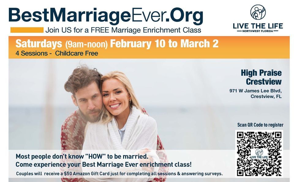 FREE Best Marriage Ever Classes, High Praise Crestview, 10 February ...