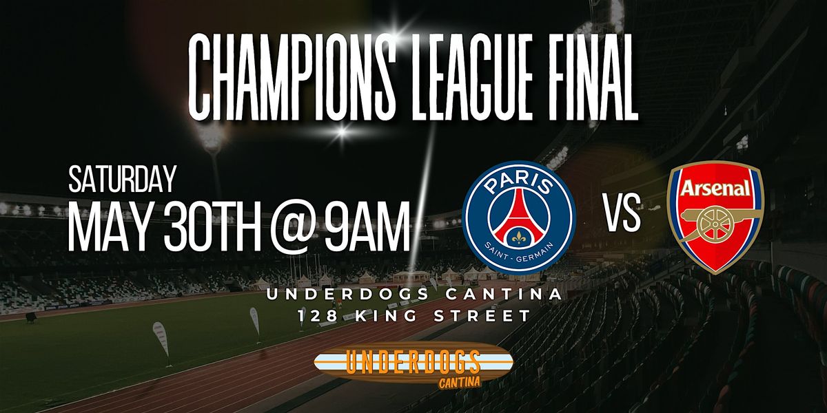 Champions League Final: PSG vs Arsenal, Underdogs Cantina, San ...