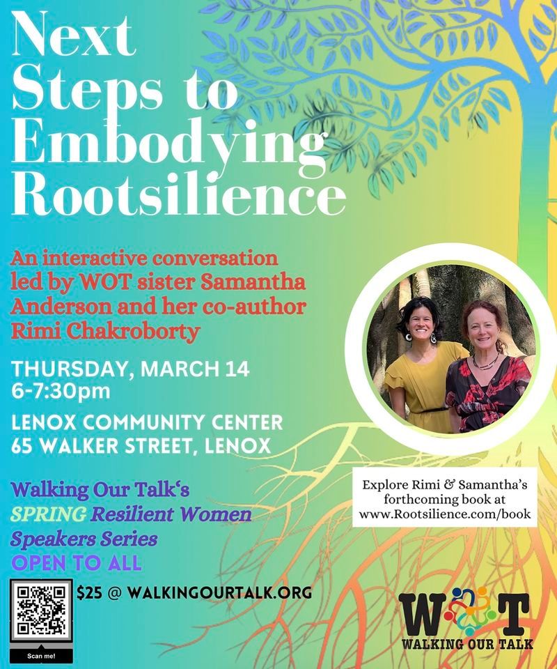 Next Steps to Embodying Rootsilience with Samantha Anderson & Rimi ...