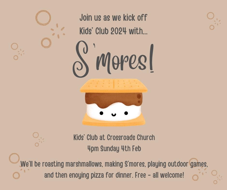 Kids Club Smores Night, Crossroads Church, Hamilton, February 4 2024 ...