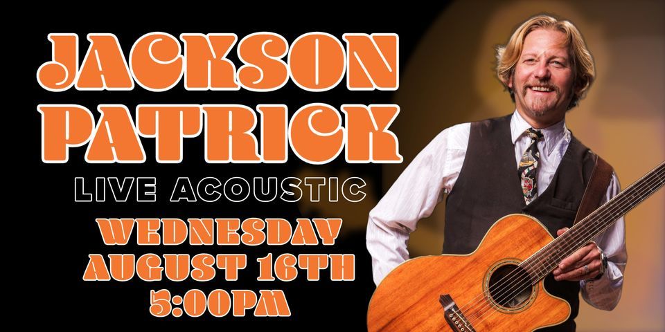 Jackson Patrick Live Acoustic, The Landings - Restaurant & Bar ...