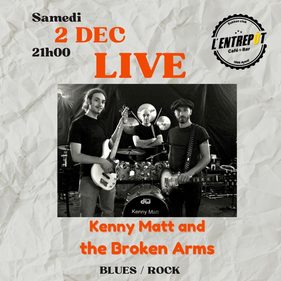 Kenny Matt and the Broken Arms, Ayent, Martigny, 2 December 2023 ...