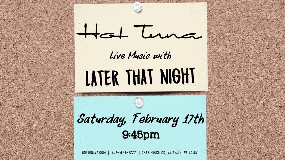 Later That Night - Saturday Night Live at Hot Tuna, Hot Tuna - Va Beach ...