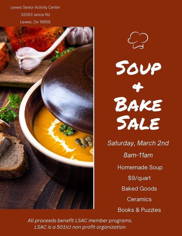 Soup & Bake Sale, Lewes Senior Activity Center, 2 March 2024 | AllEvents