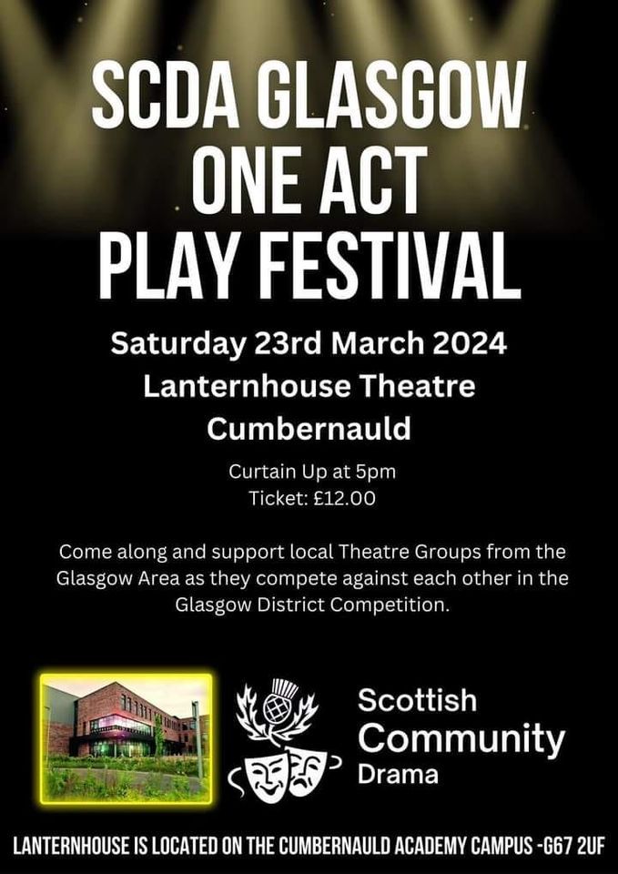 SCDA Glasgow - One Act Play Competition 2024, Cumbernauld Theatre, 23 March 2024 | AllEvents.in