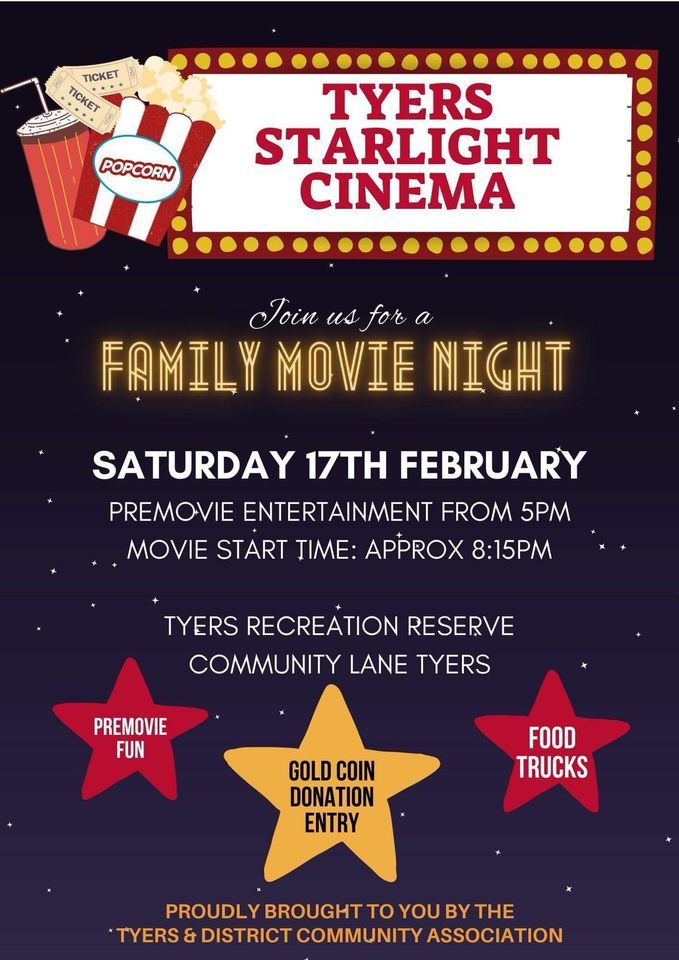 Tyers & District Community Associations Starlight Cinema Outdoor Family ...