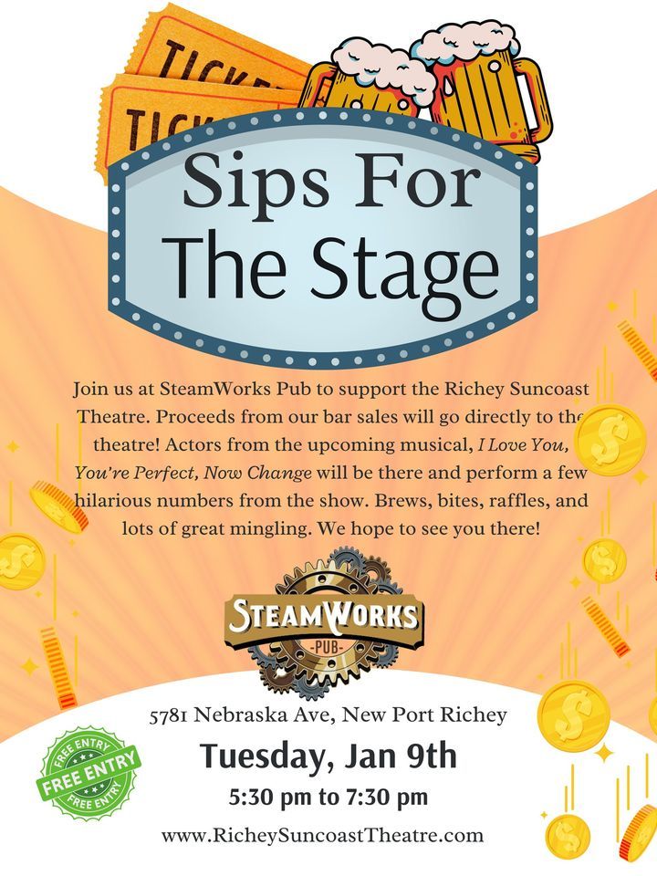 Sips For The Stage Fundraiser, SteamWorks Pub NPR, New Port Richey, 9 ...