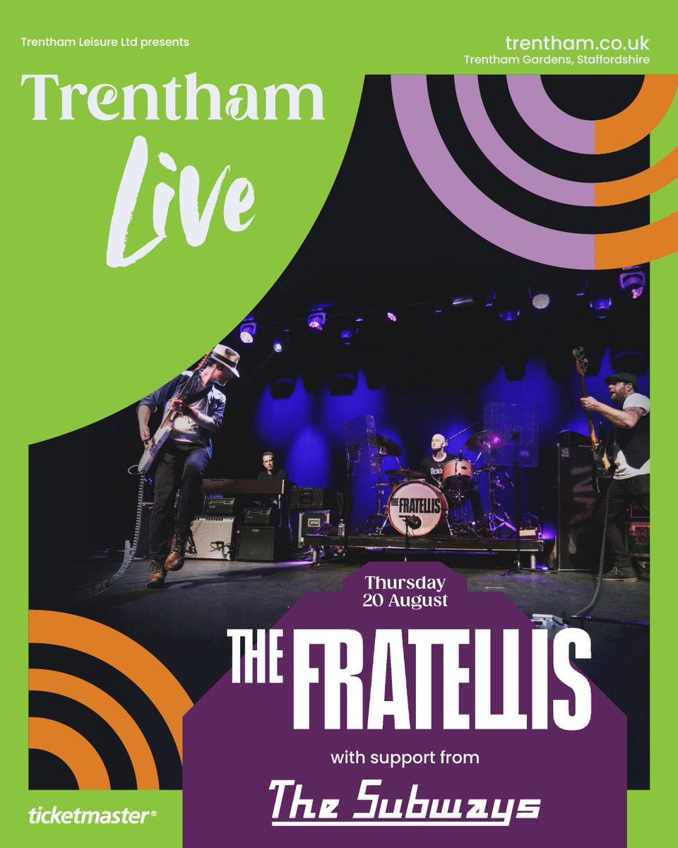 Trentham Live 2026 - The Fratellis Tickets, The Trentham Estate, 20 ...