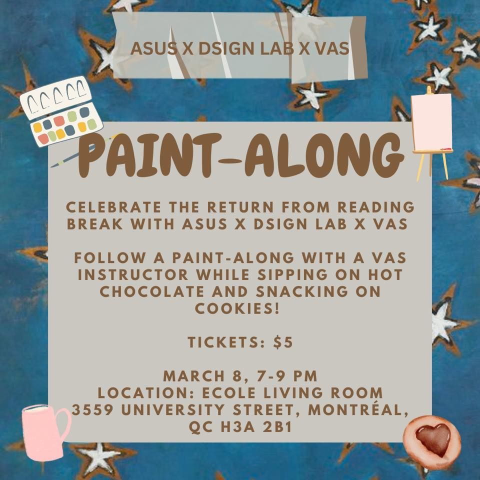 ASUS x DSIGN x VAS Paint Along!, 3559 Rue University, Montréal, QC H3A ...
