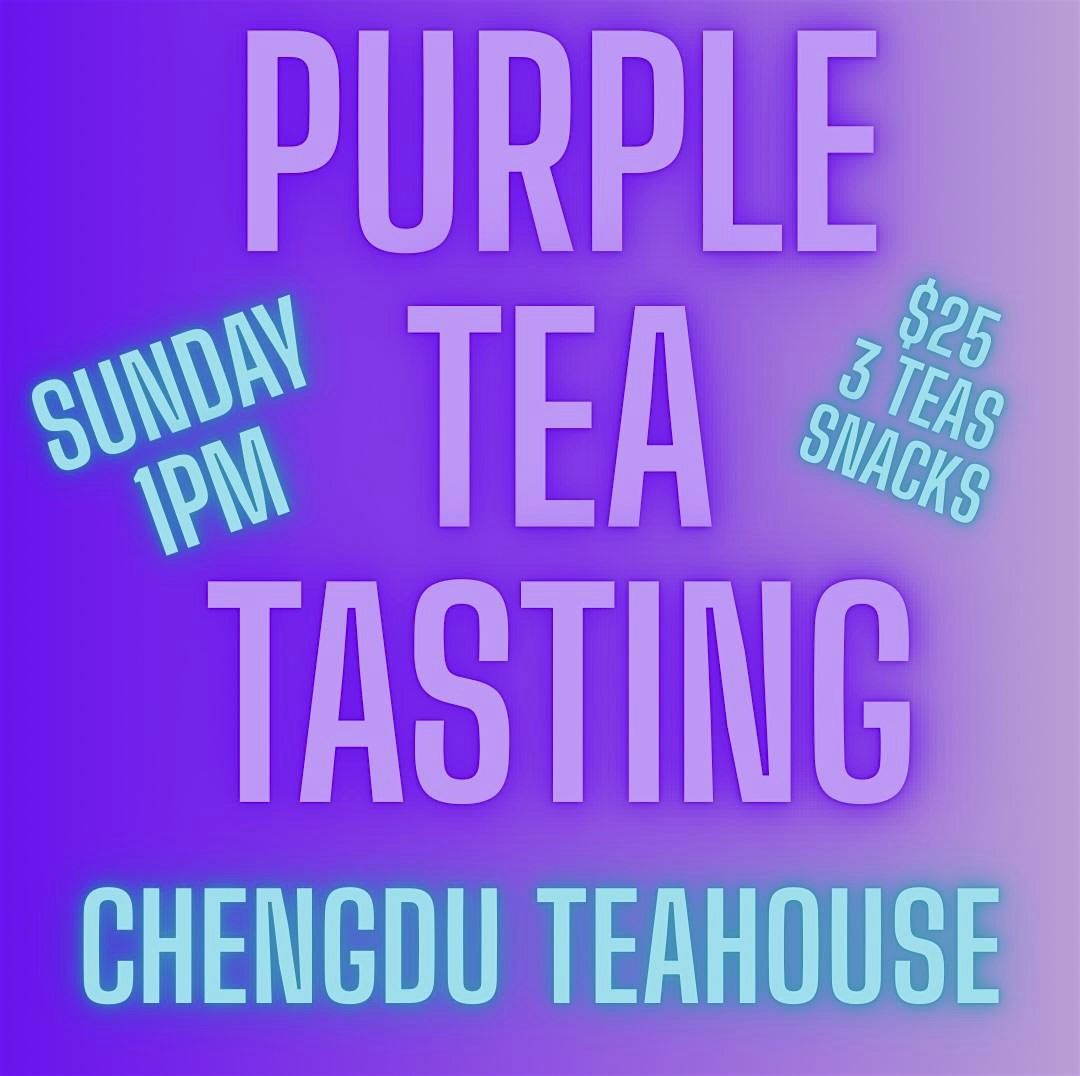 Purple Tea Tasting, Chengdu Teahouse, Lansing, 31 May 2026 | AllEvents