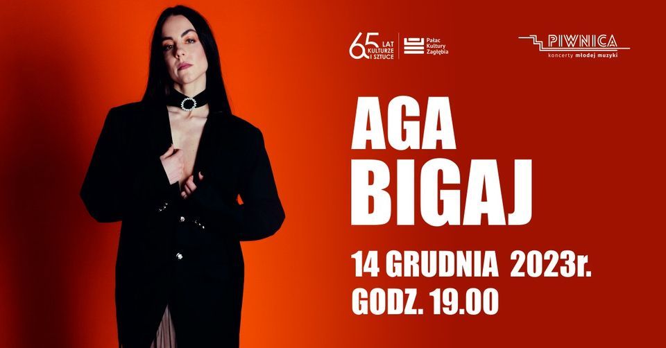 PIWNICA • Aga Bigaj • 14.12.2023 r., PIWNICA, Dabrowa Gornicza, December 14 2023 | AllEvents.in
