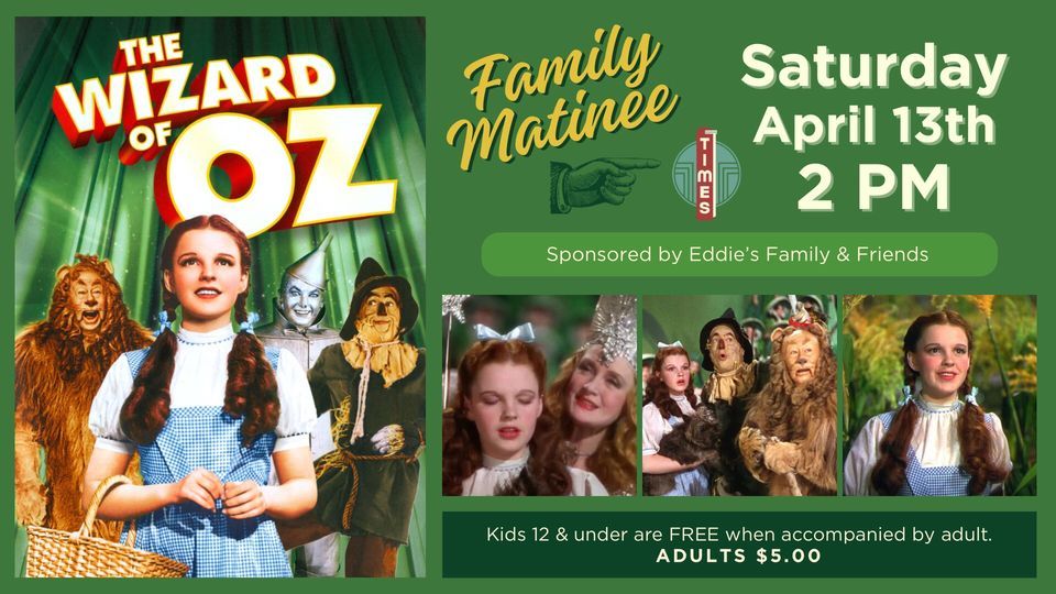 Wizard of Oz - Family Matinee , 618 Main St, Rochester, IN, April 13 ...
