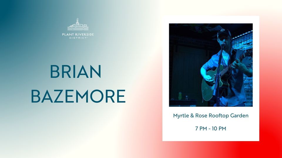 Brian Bazemore, Myrtle and Rose, Savannah, 1 July