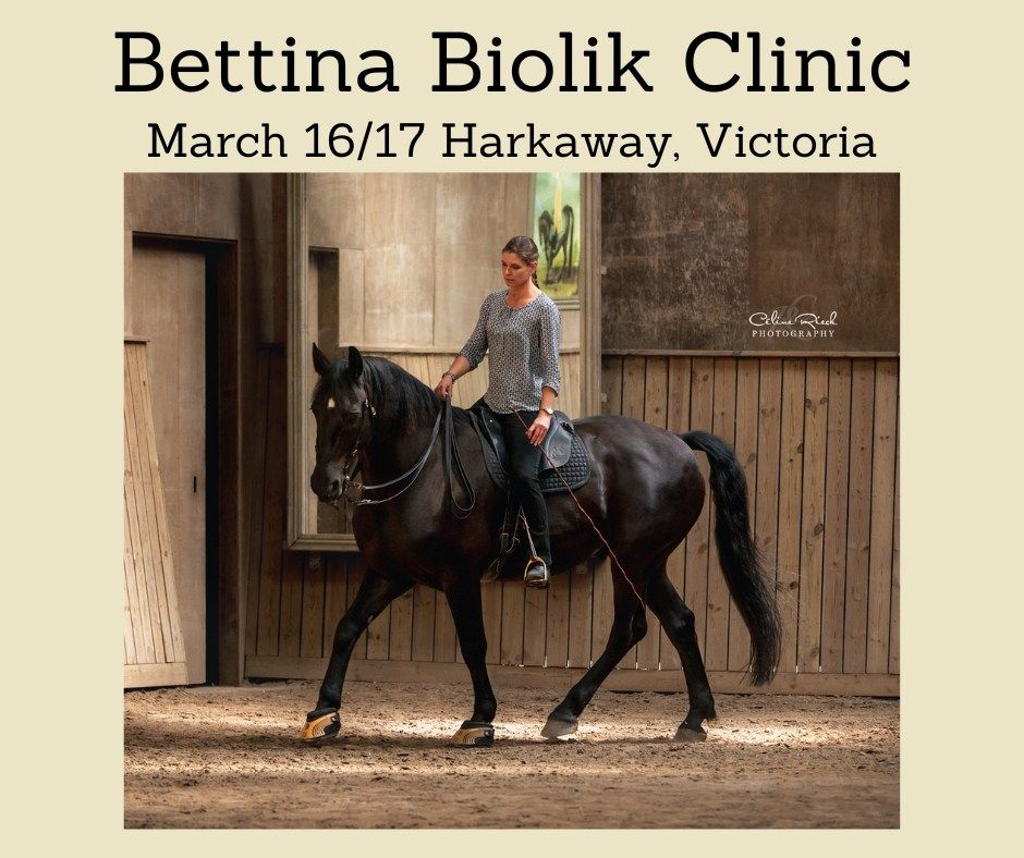 Academic Art of Riding Clinic with Bettina Biolik , Harkaway, Victoria ...