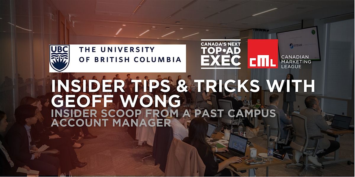 UBC: Insider Tips & Tricks with Geoff Wong, The University of British ...
