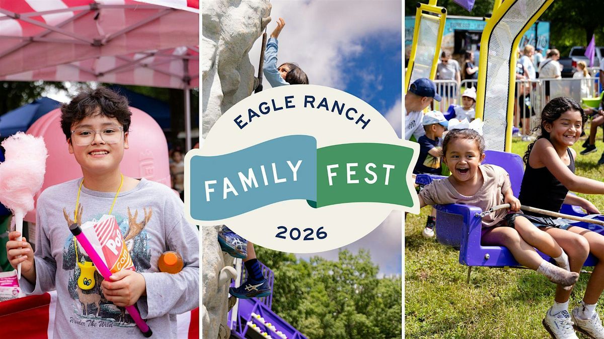 2026 Eagle Ranch Family Fest, 5480 Union Church Rd, Flowery Branch, 20 ...