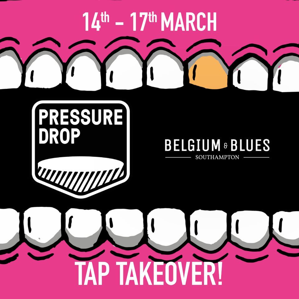 Pressure Drop Tap Take Over, 184 Above Bar Street, SO14 7DW Southampton ...