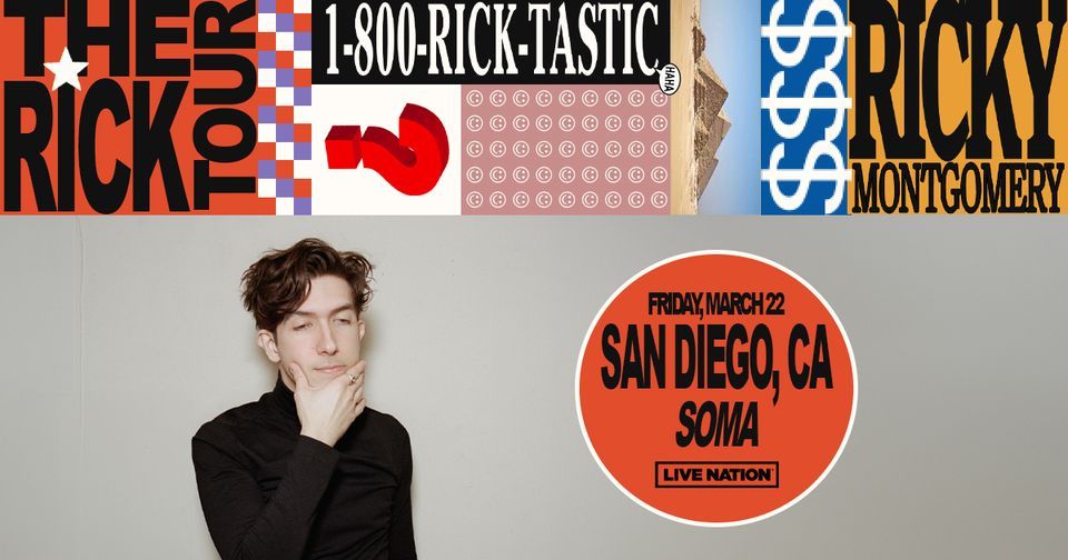 Ricky Montgomery - The Rick Tour: Another Rick in the Wall, SOMA SAN ...