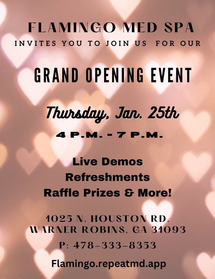 Flamingo Med Spas Grand Opening Event, 1025 N Houston Rd, Warner Robins ...