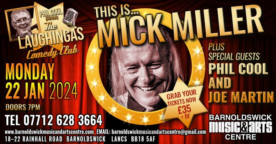 Mick Miller Comedy Evening, Barnoldswick Music & Arts Centre, 22 ...