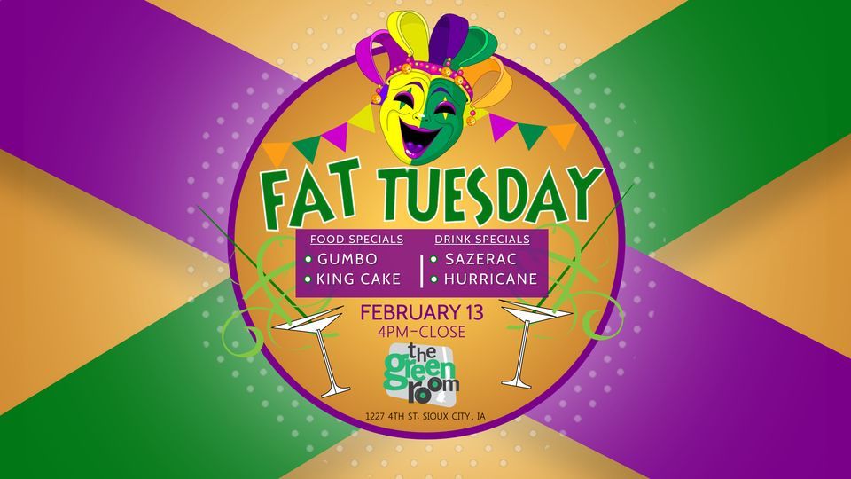 Fat Tuesday at The Green Room, The Green Room, Sioux City, 13 February ...