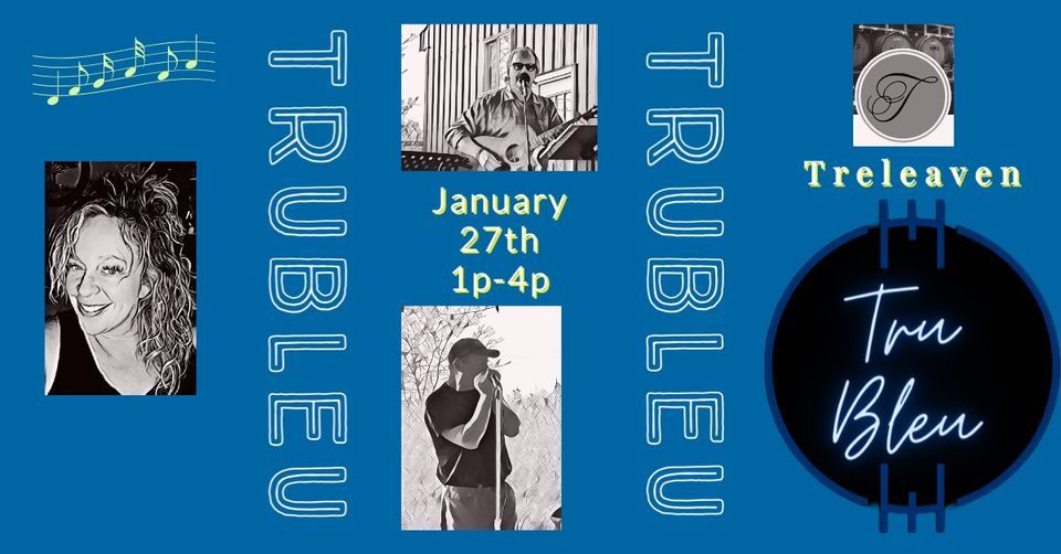 TruBleu at Treleaven , Treleaven Wines, King Ferry, 27 January 2024 ...