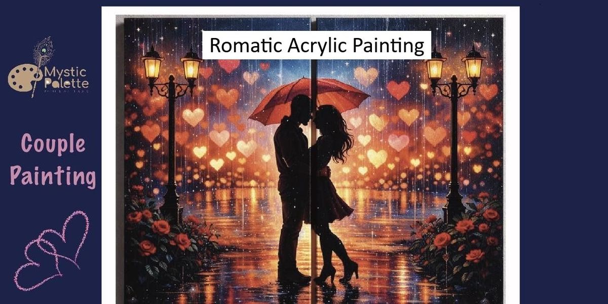 Romantic Acrylic Painting, Raichandani Business Bay: Hyderabad, 31 May ...
