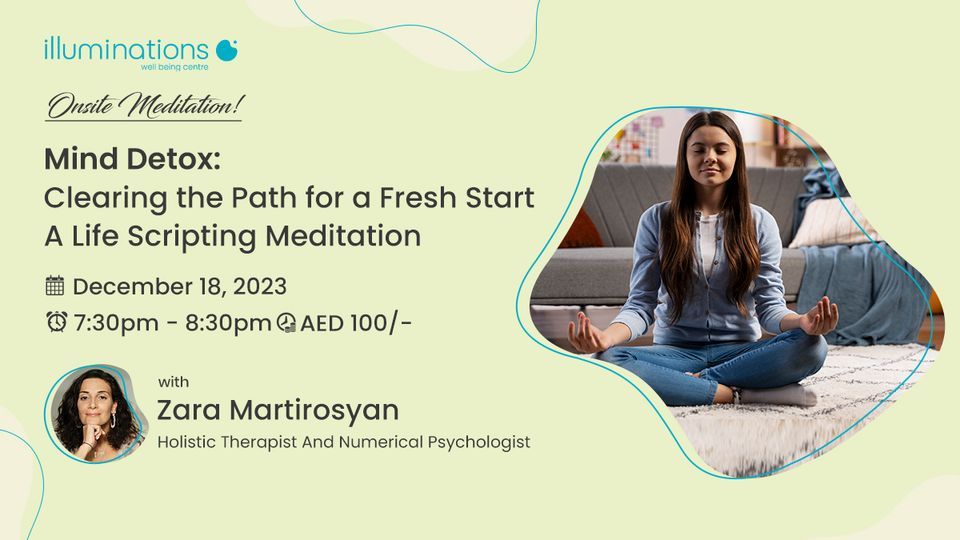 Onsite Meditation! Mind Detox: Clearing the Path for a Fresh Start with ...